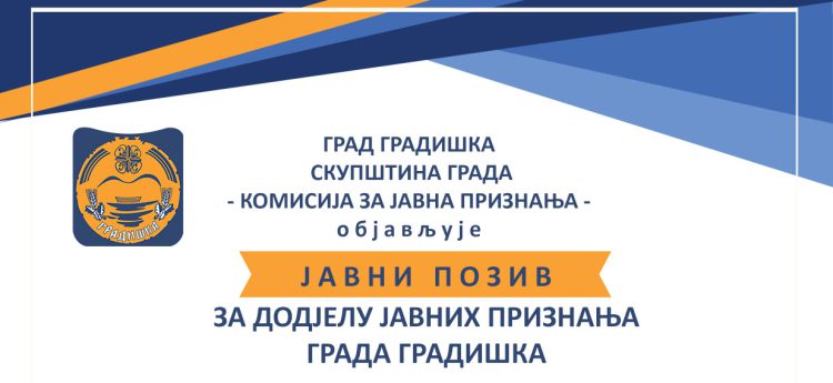 Grad Gradiška raspisao Javni poziv za dodjelu priznanja – Micro Mreža