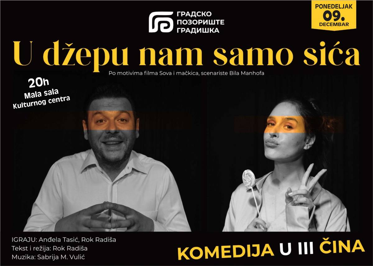 Komedija "U džepu nam samo sića" na repertoaru KC Gradiška - Micro Mreža